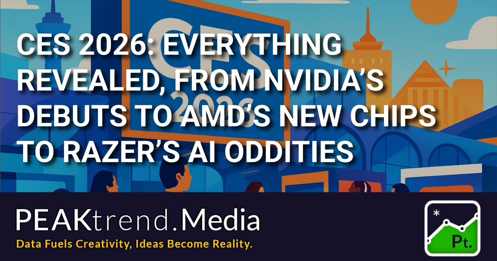 CES 2026: Everything Revealed, From Nvidia’s Debuts To AMD’s New Chips ...